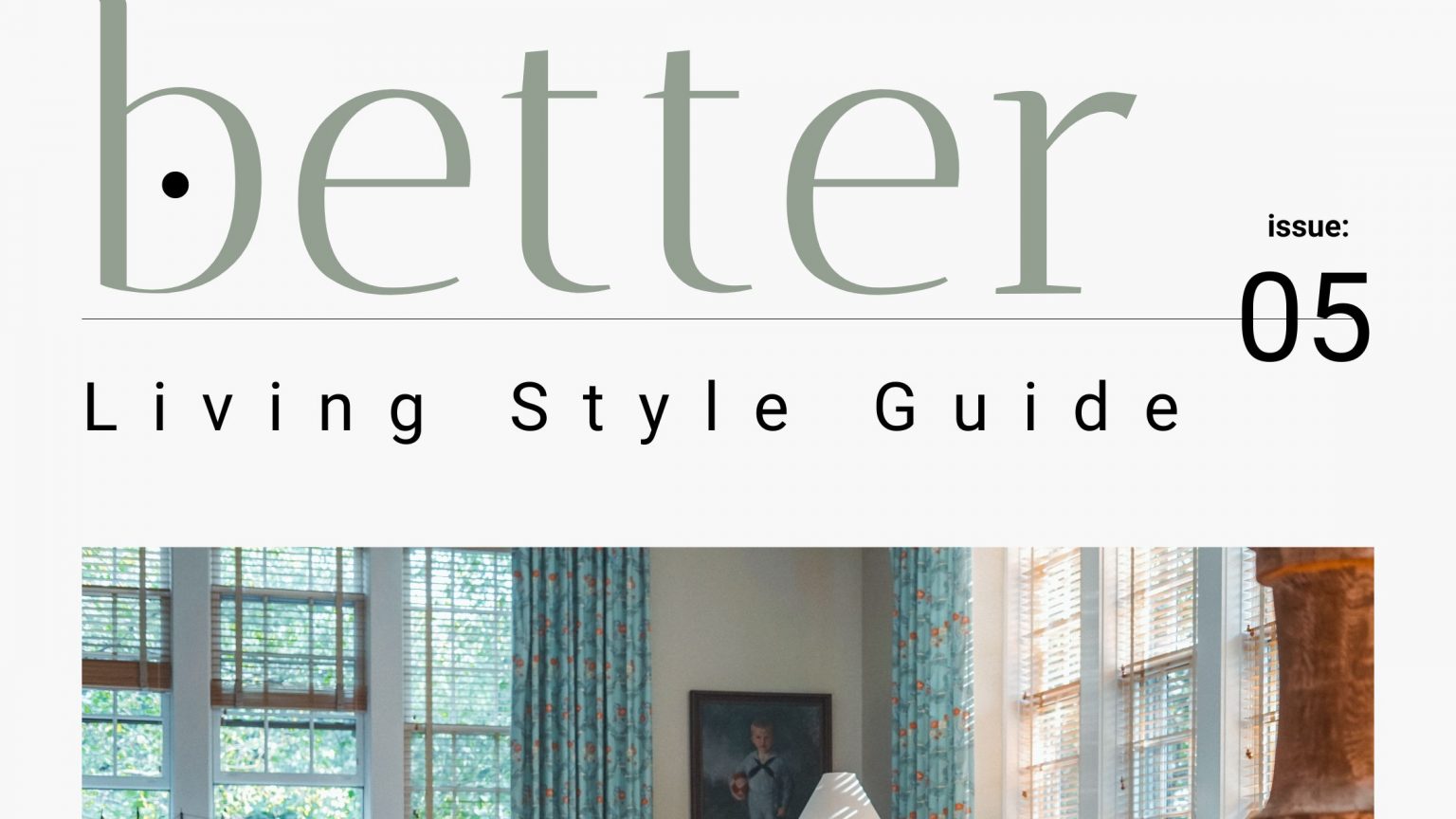 Better Living Guides – LNR Interiors